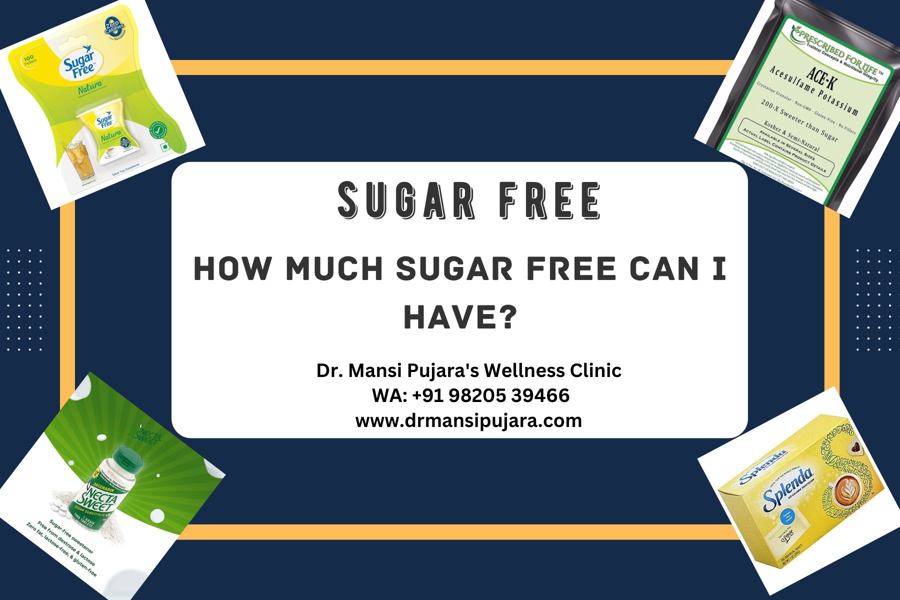 How much sugar-free can I have? – Dr. Mansi Pujara